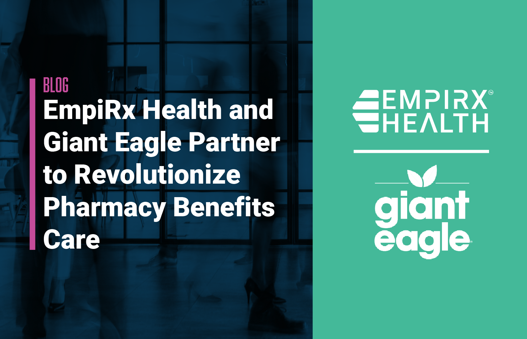 EmpiRx Health and Giant Eagle Partner to Revolutionize Pharmacy ...
