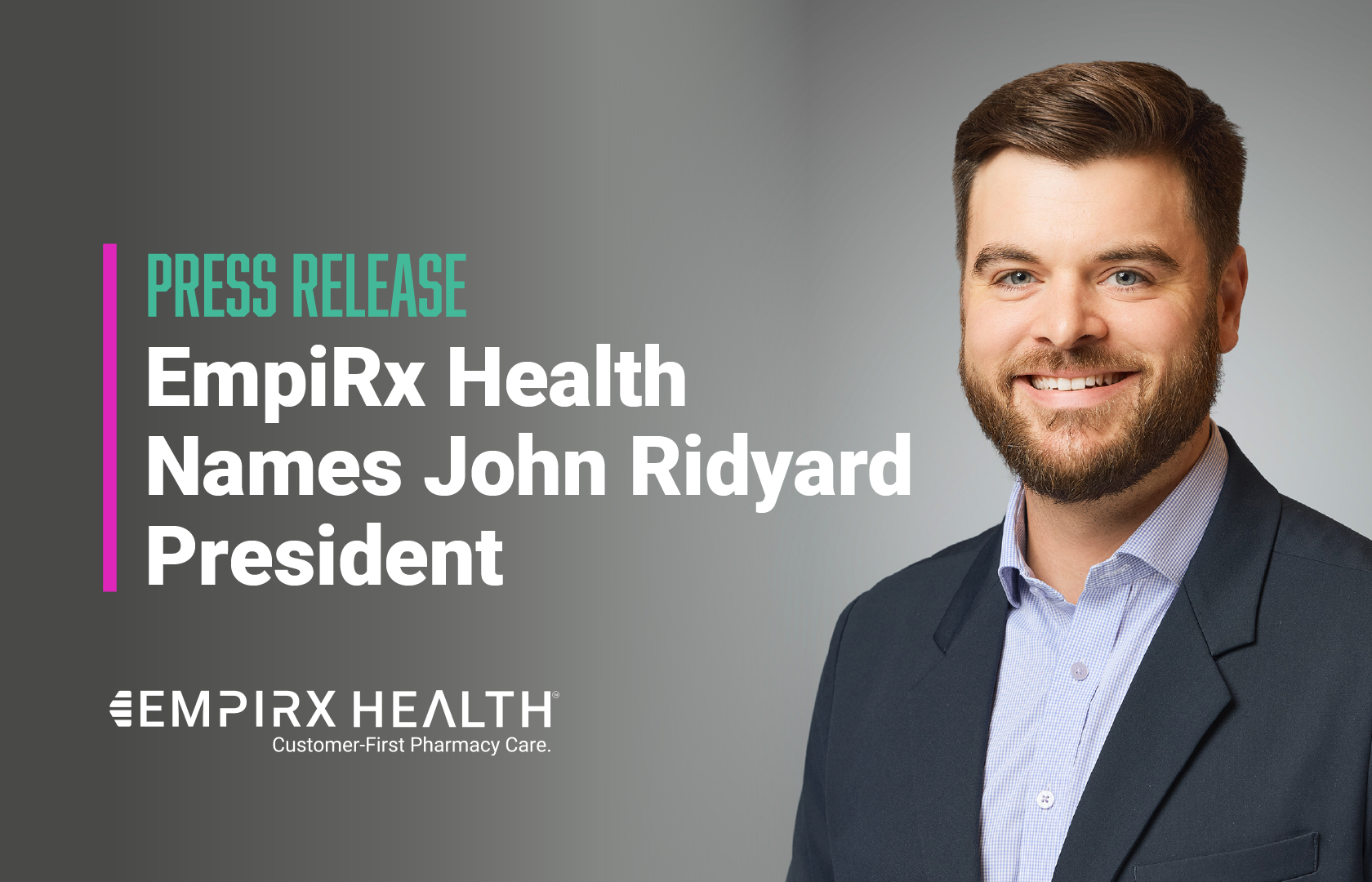 EmpiRx Health Names John Ridyard President - EmpiRx Health